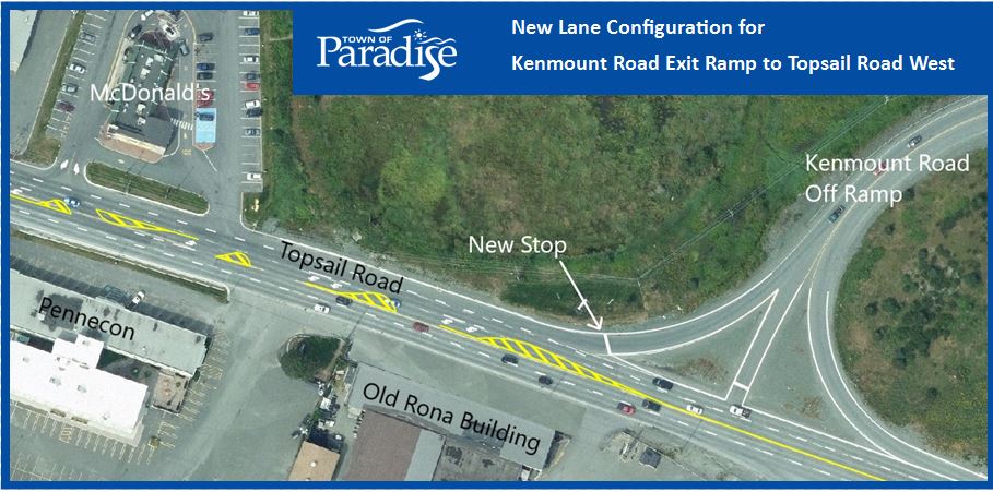 New Lane Configuration for Kenmount Road Exit Ramp to Topsail Road West ...
